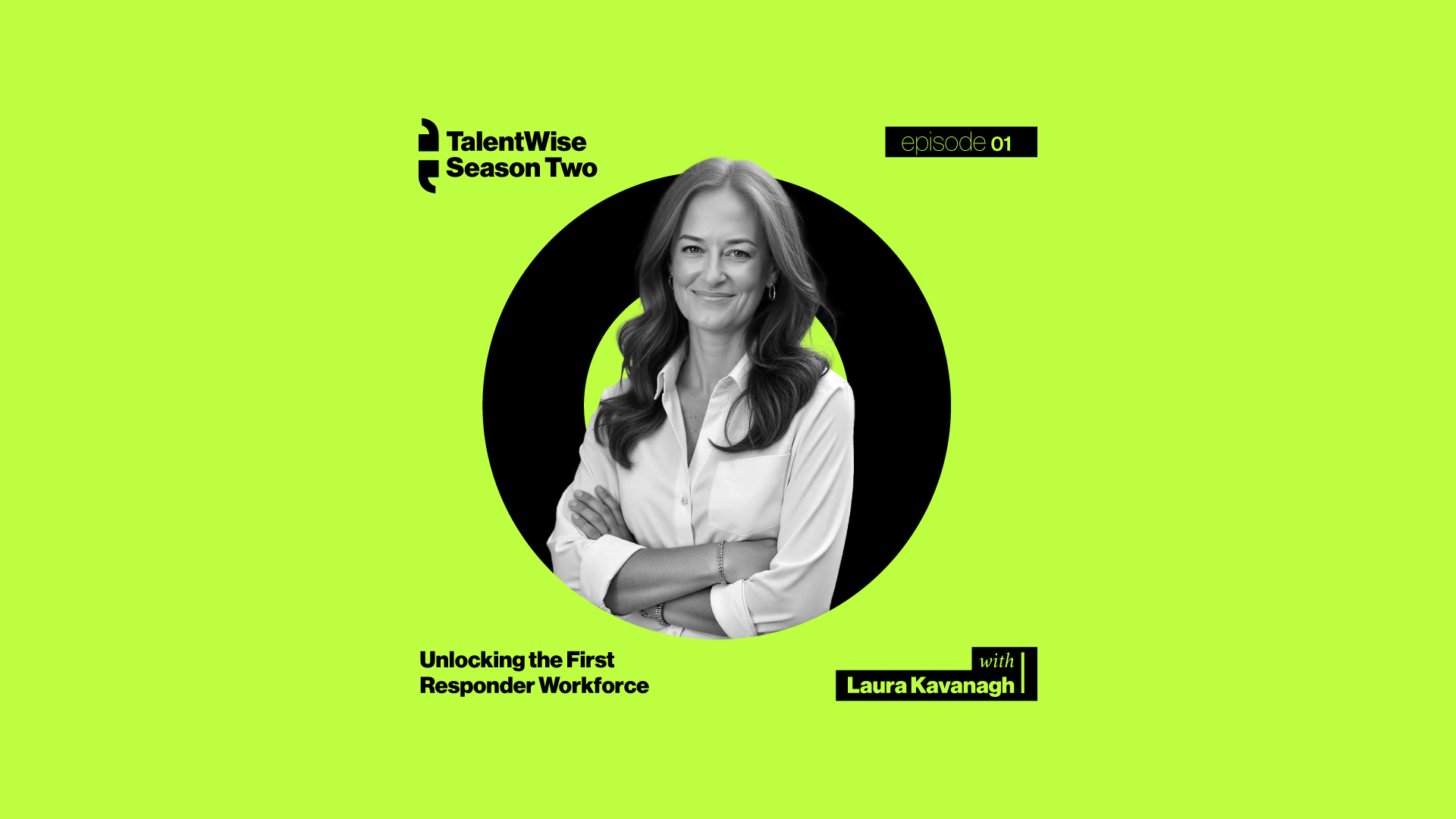 S2 Ep 1: Lessons From the Front Lines of Leadership with Laura Kavanagh ...